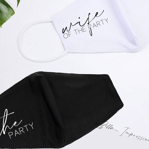 Wife of the Party Bride & Bridesmaids Face Masks | Etsy