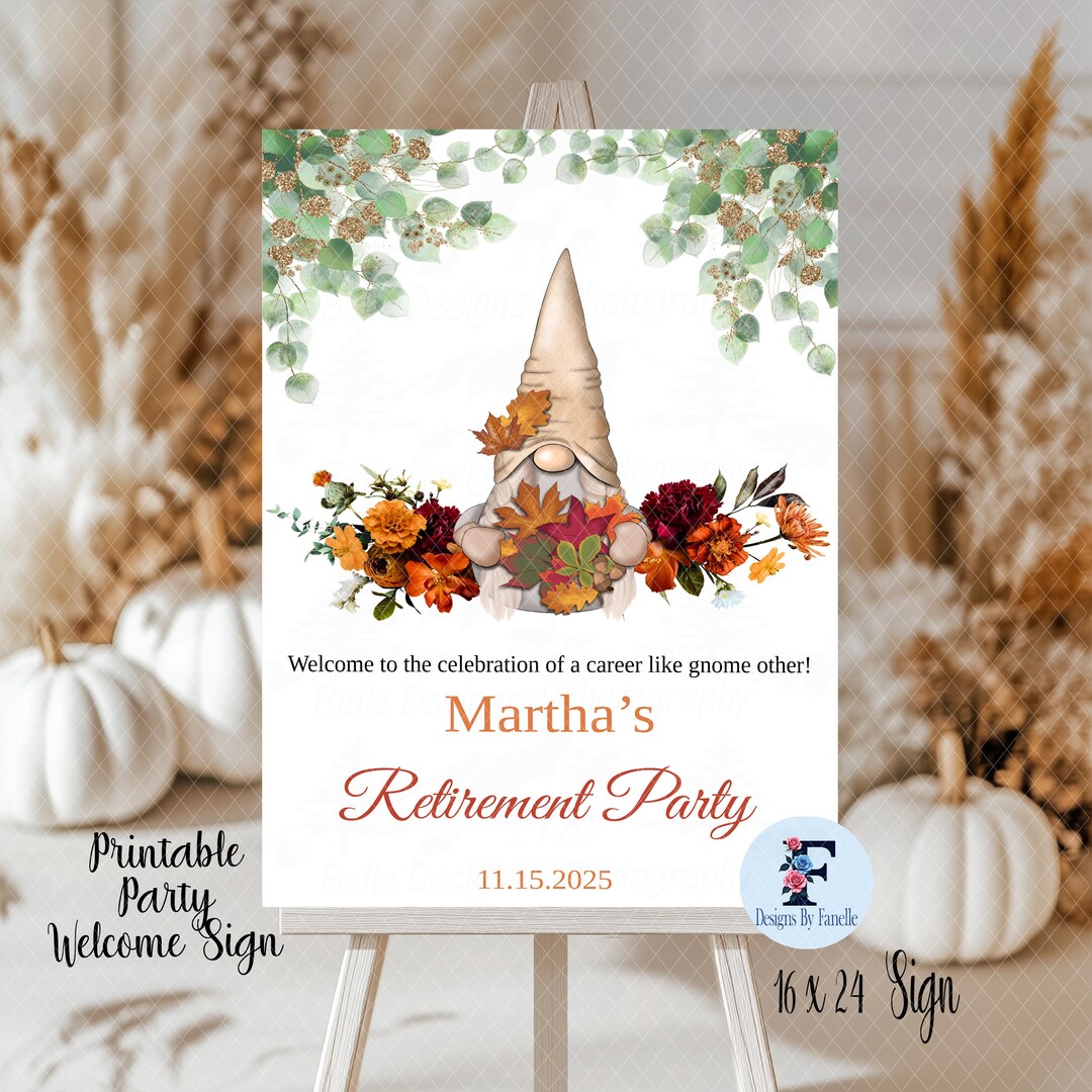 Fall Gnome Retirement Party Welcome Sign | Autumn Floral Retirement ...