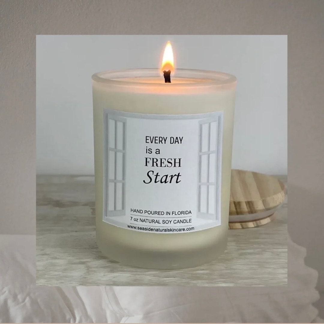 Every Day is a Fresh Start Candle Scented With Aromatherapy Essential ...