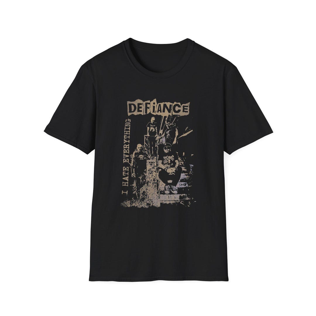 Defiance Street Punk Band Unisex Softstyle T-shirt, I Hate Everything ...