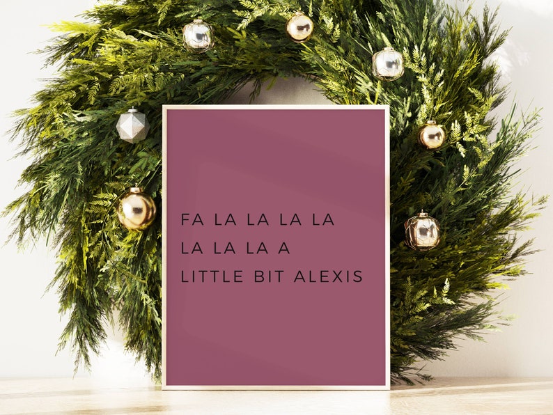 Fa La La La A Little Bit Alexis Christmas Schitt's Creek - Etsy
