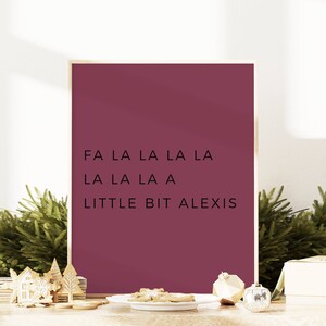Fa La La La A Little Bit Alexis Christmas Schitt's Creek Theme Funny ...