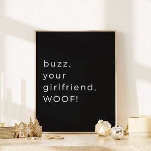 Buzz Your Girlfriend Woof Printable Home Alone Christmas Movie Buzz ...
