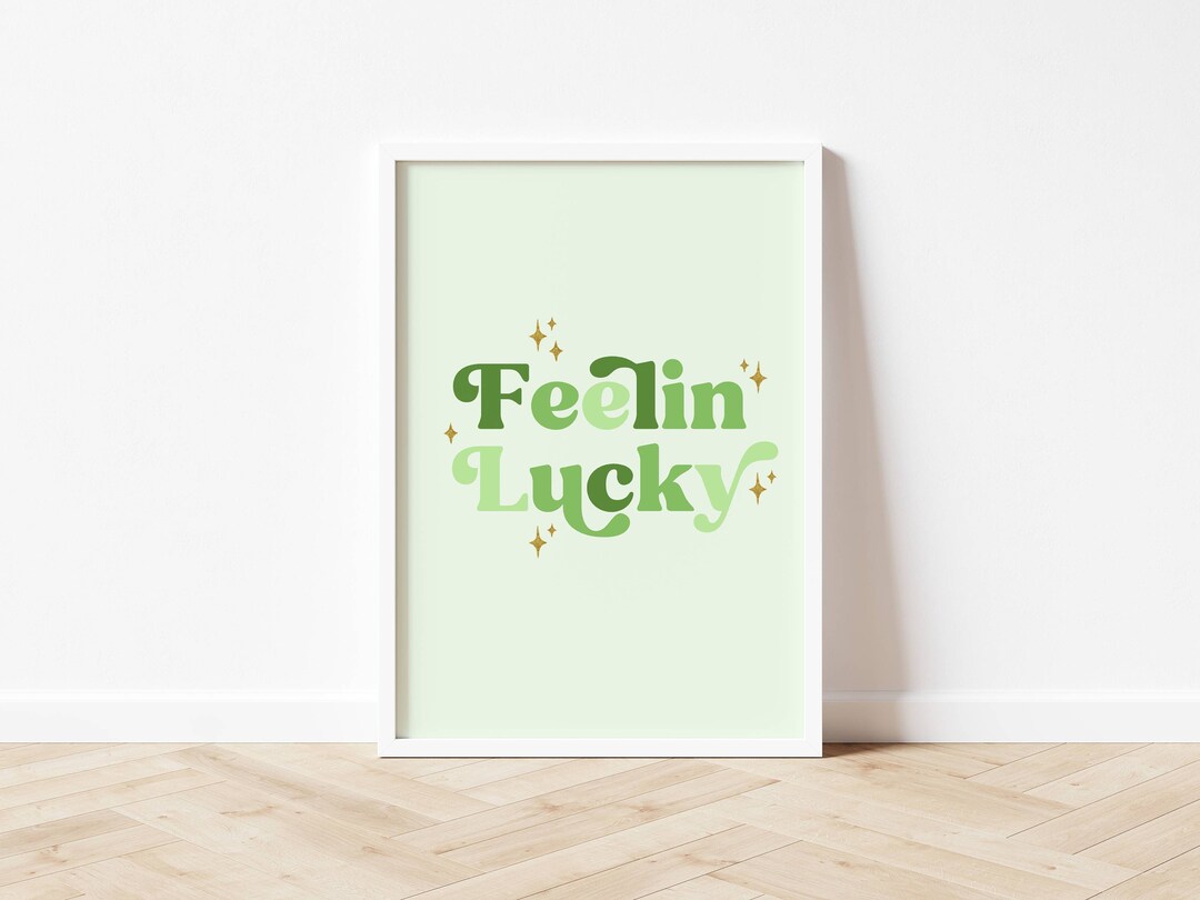 St Patricks Day Print, Feelin Lucky Wall Art, St Patty's Day Wall Art ...