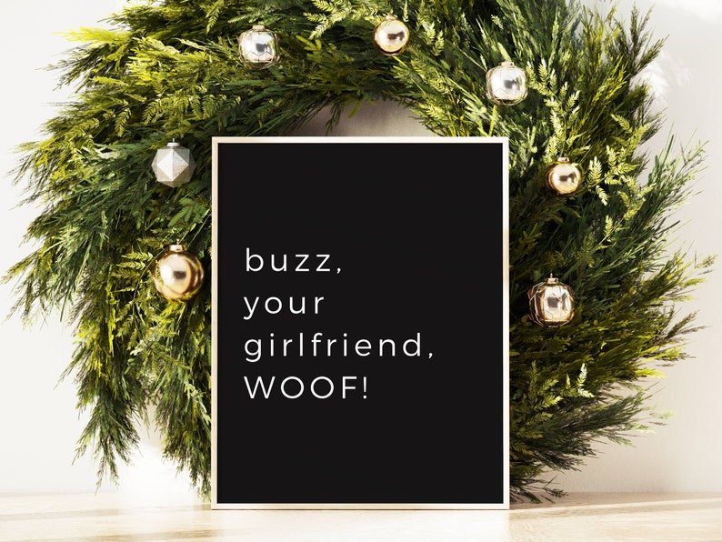Buzz Your Girlfriend Woof Printable Home Alone Christmas Movie - Etsy