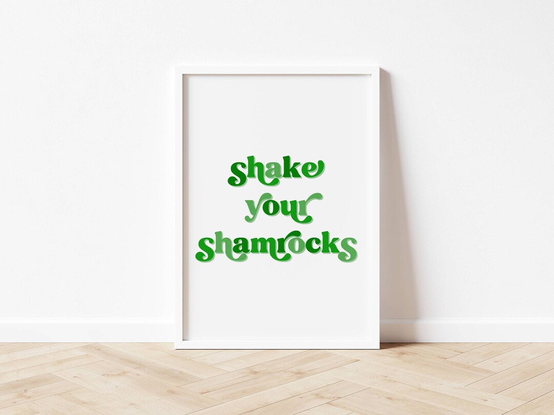 St Patricks Day Print: Shake Your Shamrocks, Groovy Boho Decor (instant ...