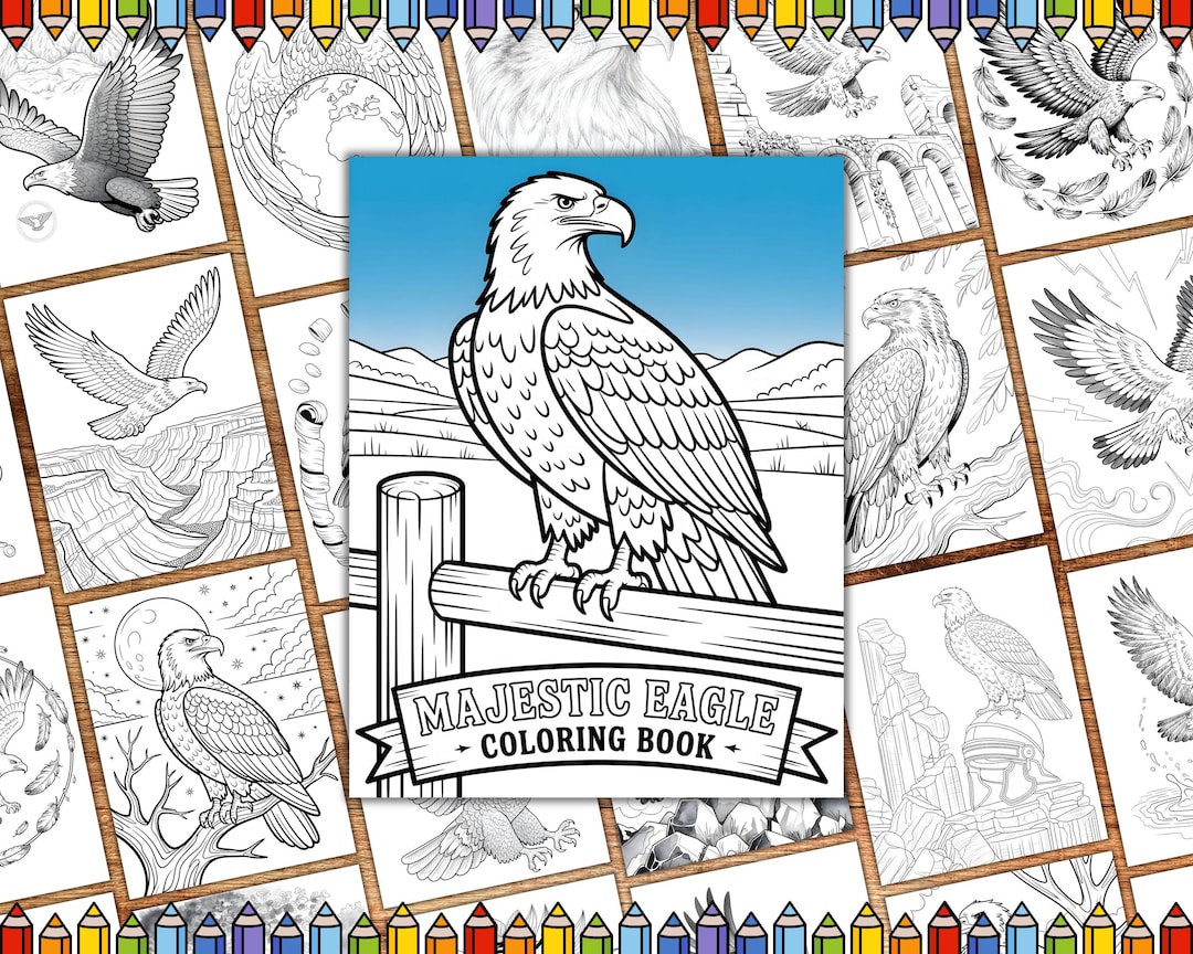 Majestic Eagle Coloring Pages, Eagle Coloring Pages for Kids and Adults ...