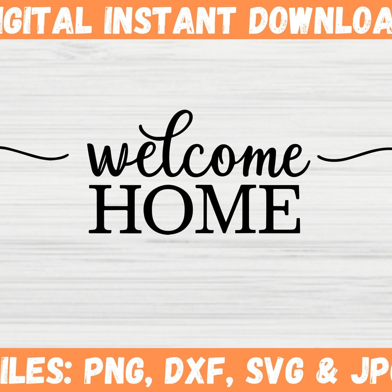Welcome Home Svg - Etsy