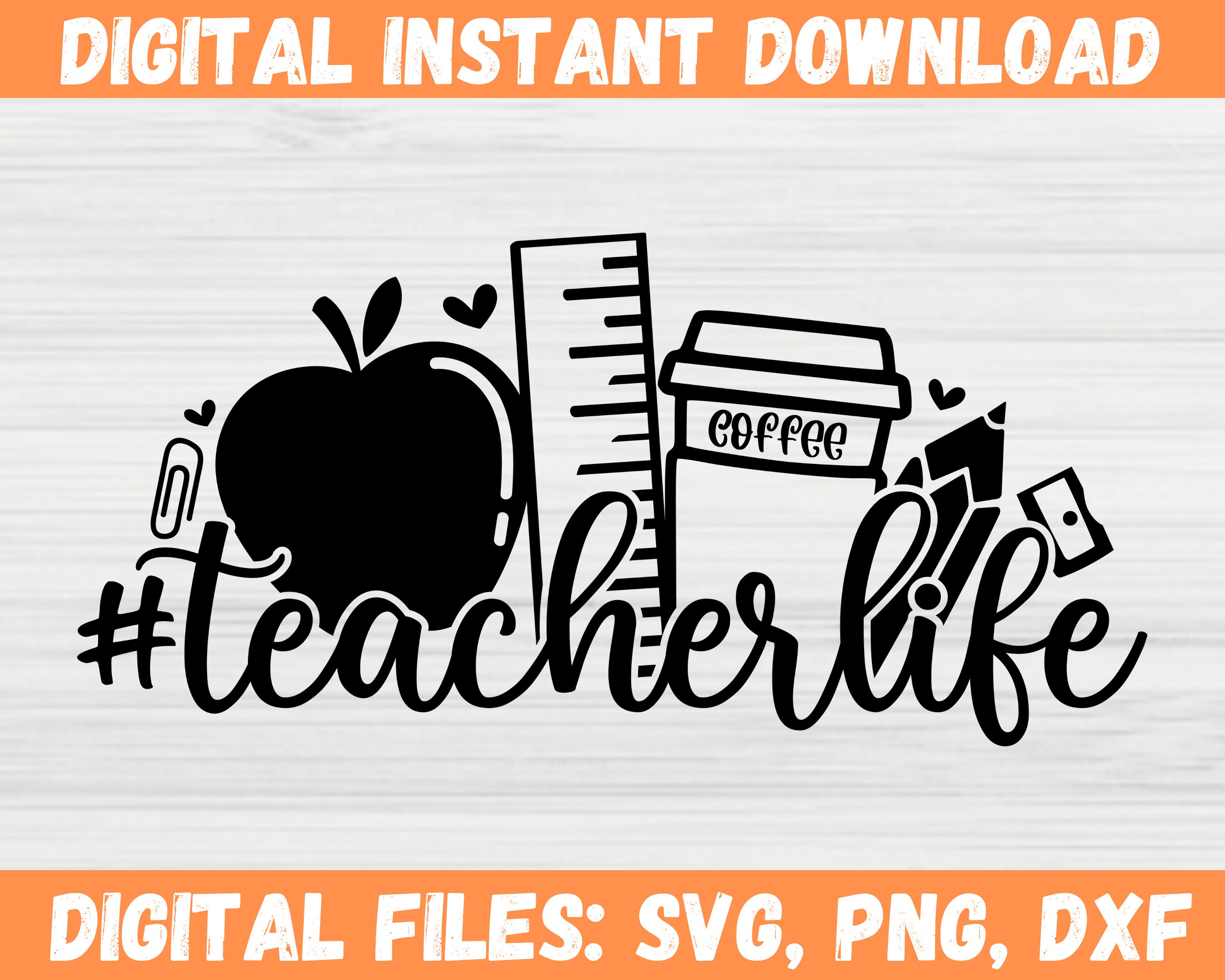 Teacher Life SVG Teacher Quotes Apple Coffee School Supplies - Etsy