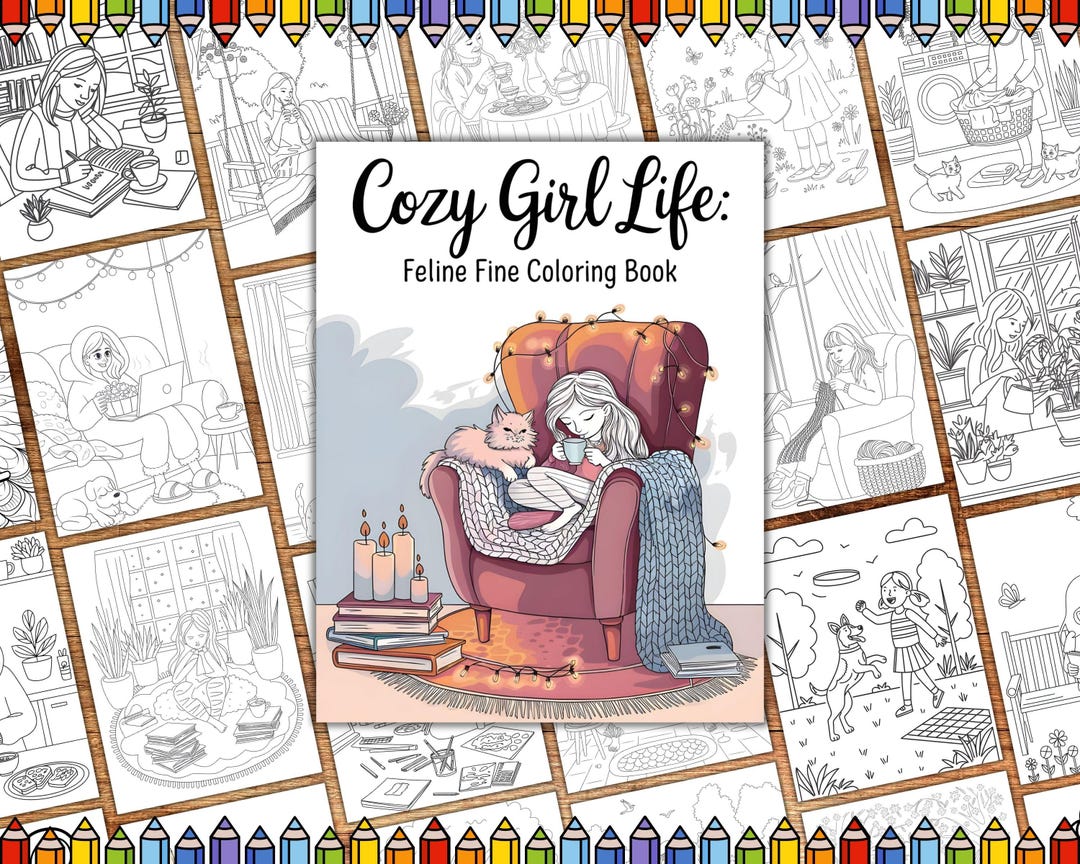Cozy Girl Life Coloring Pages, Relaxing Cozy Girl Moments Coloring Book ...