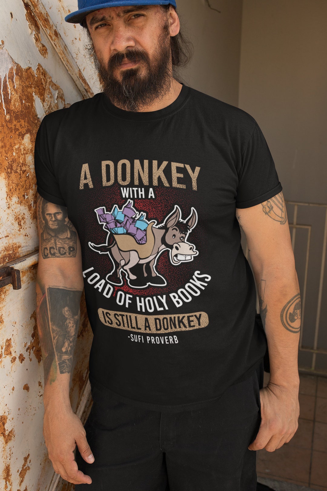 Donkey With A Load of Holy Books is Still a Donkey T Shirt, Be a Leader ...