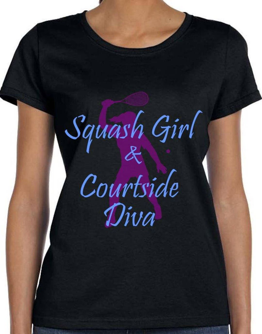 Squash Girl Courtside Diva T Shirt Mothers Day Gift Gift for Mom ...