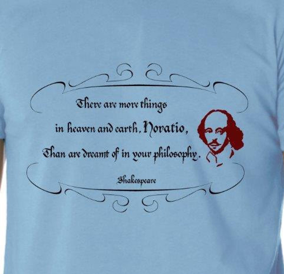 There Are More Things in Heaven and Earth Horatio Shirt Hamlet - Etsy