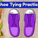 Shoe Tying Practice - Printable Shoe Lacing Cards, Life Skill for Kids ...