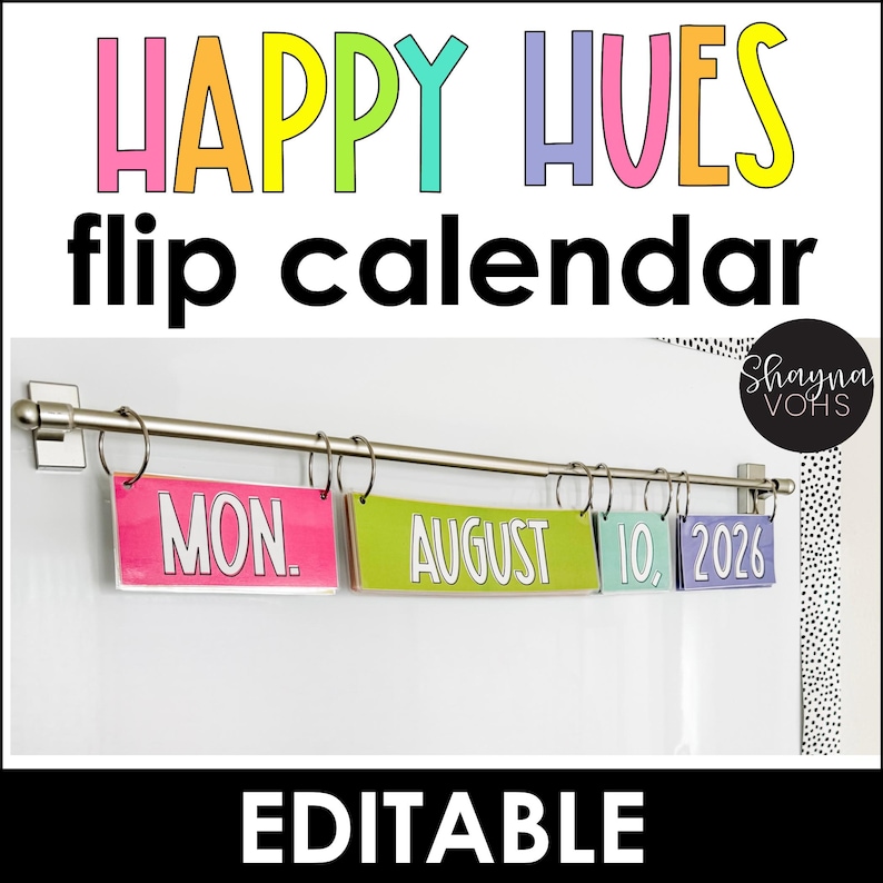 Bright Classroom Flip Calendar: Happy Hues Decor (text-editable ...