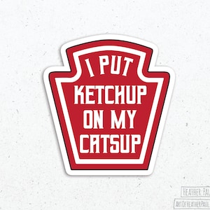 scared catsup
