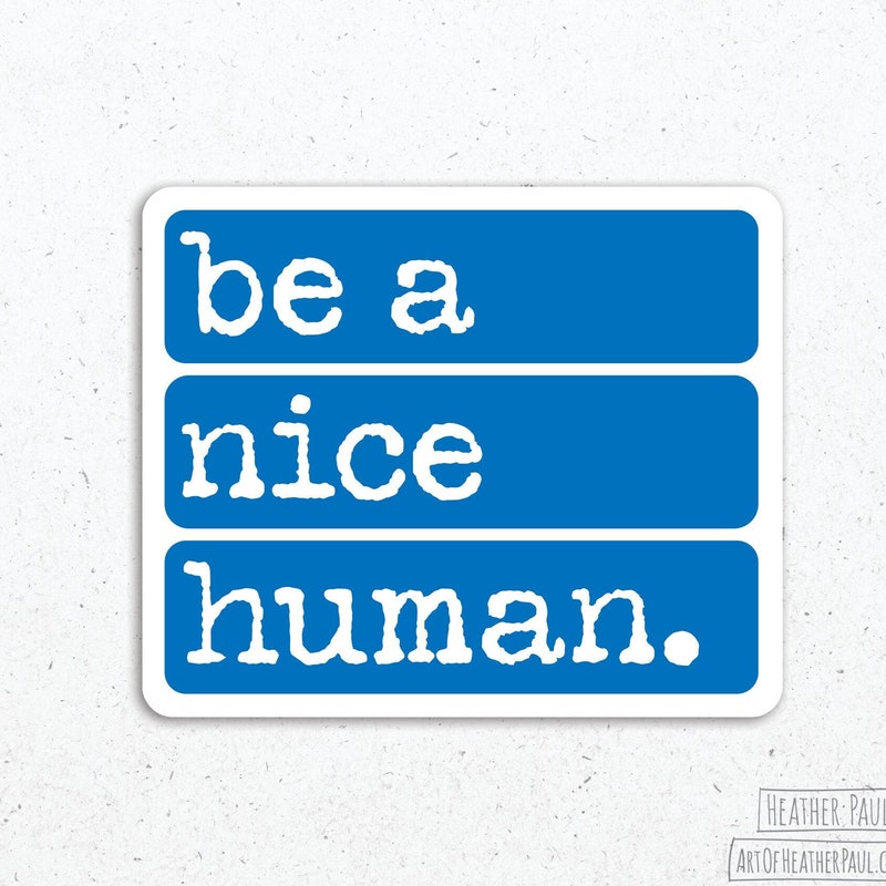 Be a Nice Human - Etsy