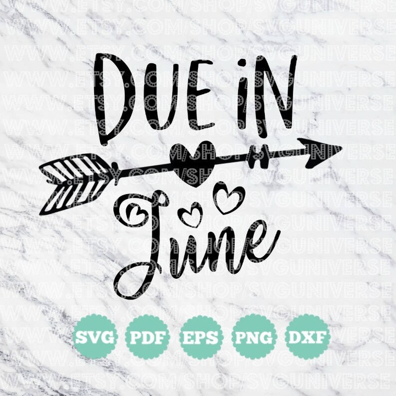 Due in June Maternity/pregnancy SVG Cut Files Dxf Eps | Etsy
