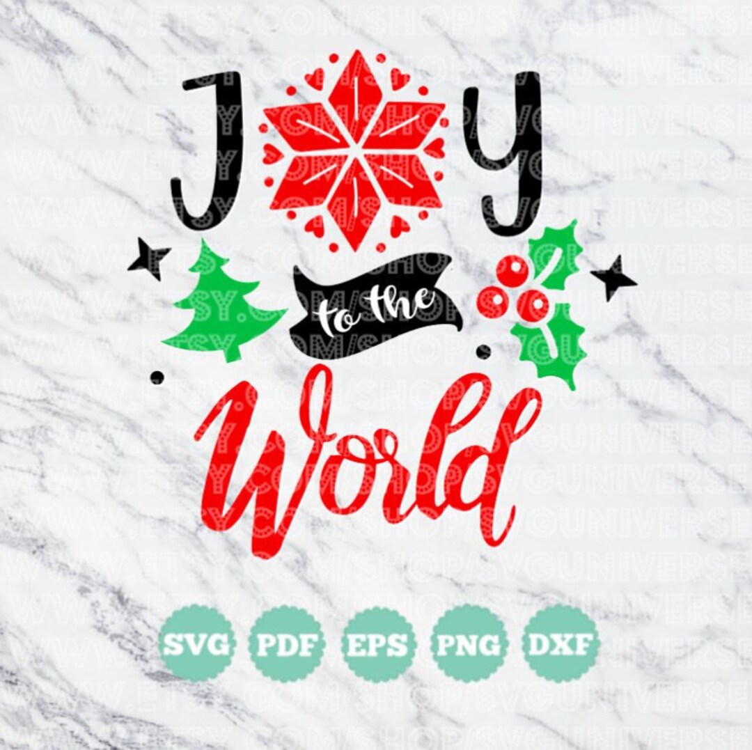 JOY to the World Christmas/holiday SVG Vinyl Cutting Files Dxf Eps SVG ...