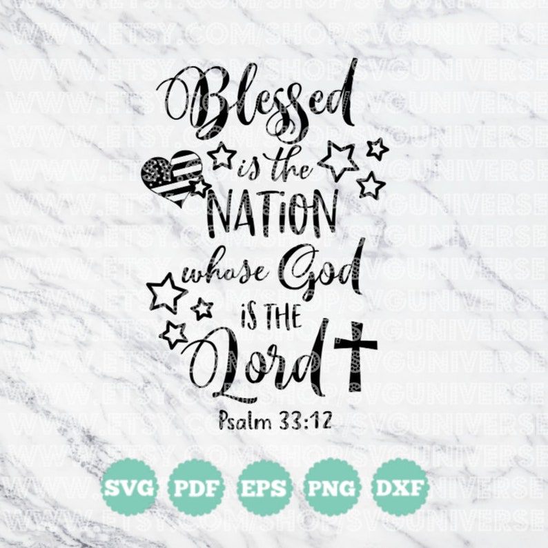 Blessed is the Nation Whose God is the Lord Psalm 33:12 4th | Etsy