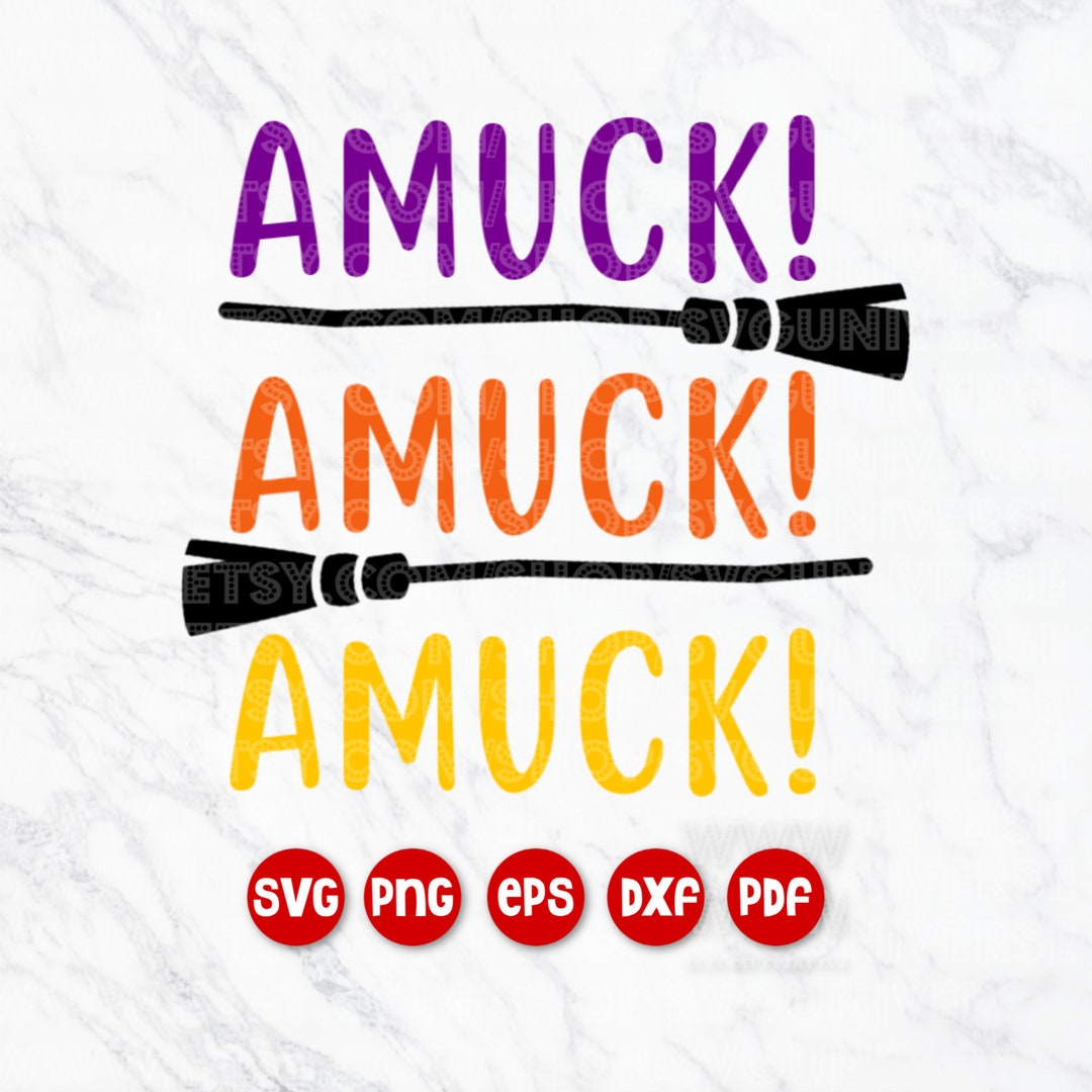 Amuck, Amuck, Amuck hocus Pocus Halloween SVG Vinyl Cutting Files Dxf ...