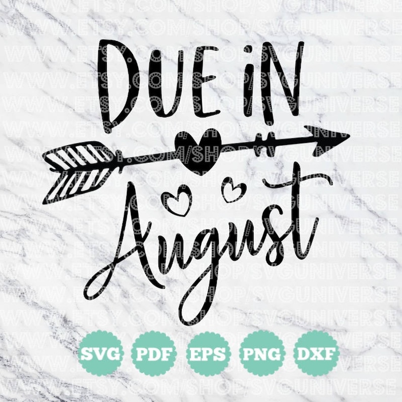 Due in August Maternity/Pregnancy SVG Cut files Dxf | Etsy