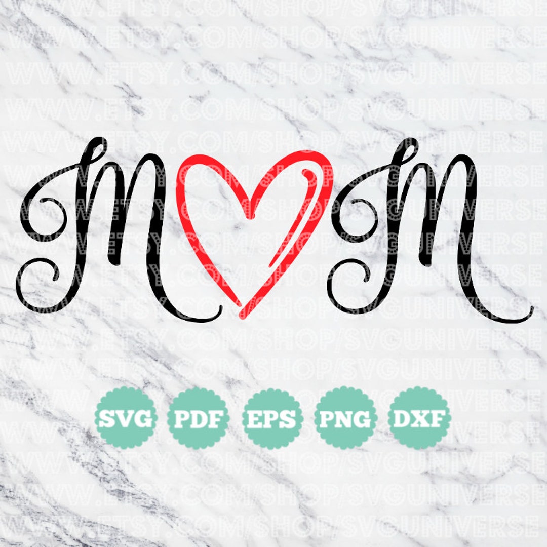 MOM heart Mother's Day SVG Cut Files Dxf Eps SVG - Etsy