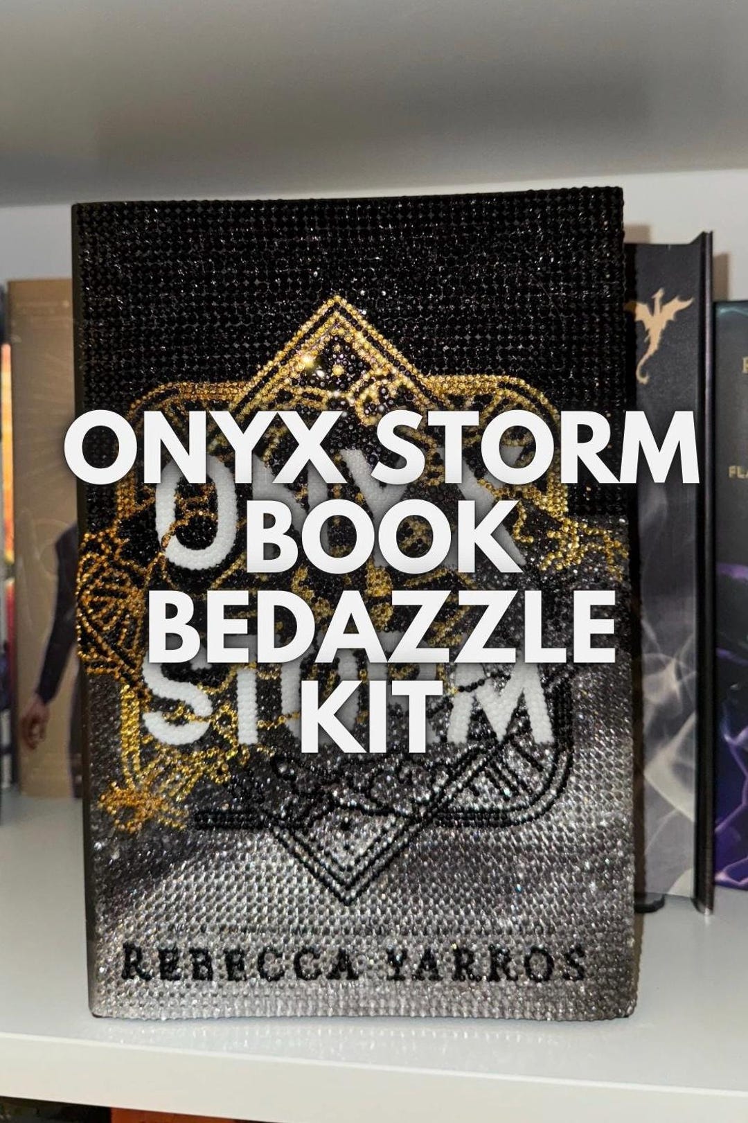 Onyx Storm Book Bedazzle Kit Pre Order - Etsy