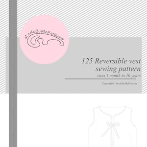 Reversible Vest Sewing Pattern for Kids, Baby and Toddler – Easy ...