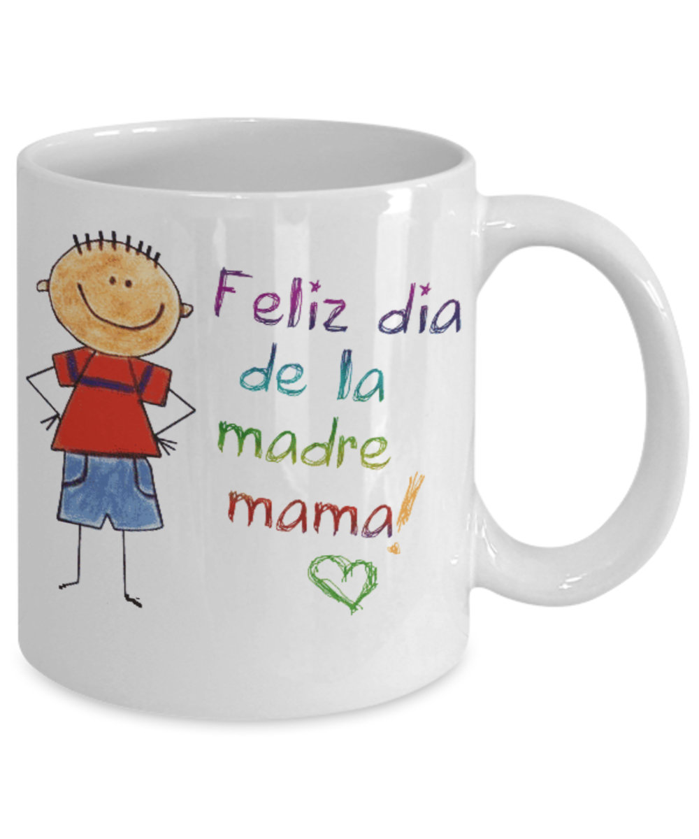 Mom Mug Feliz Dia De La Madre Mama Coffee Mug Spanish Happy Mother's Day