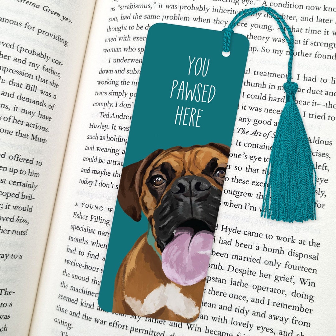 Boxer Dog Bookmark: 'you Pawsed Here' Glossy Finish - Etsy