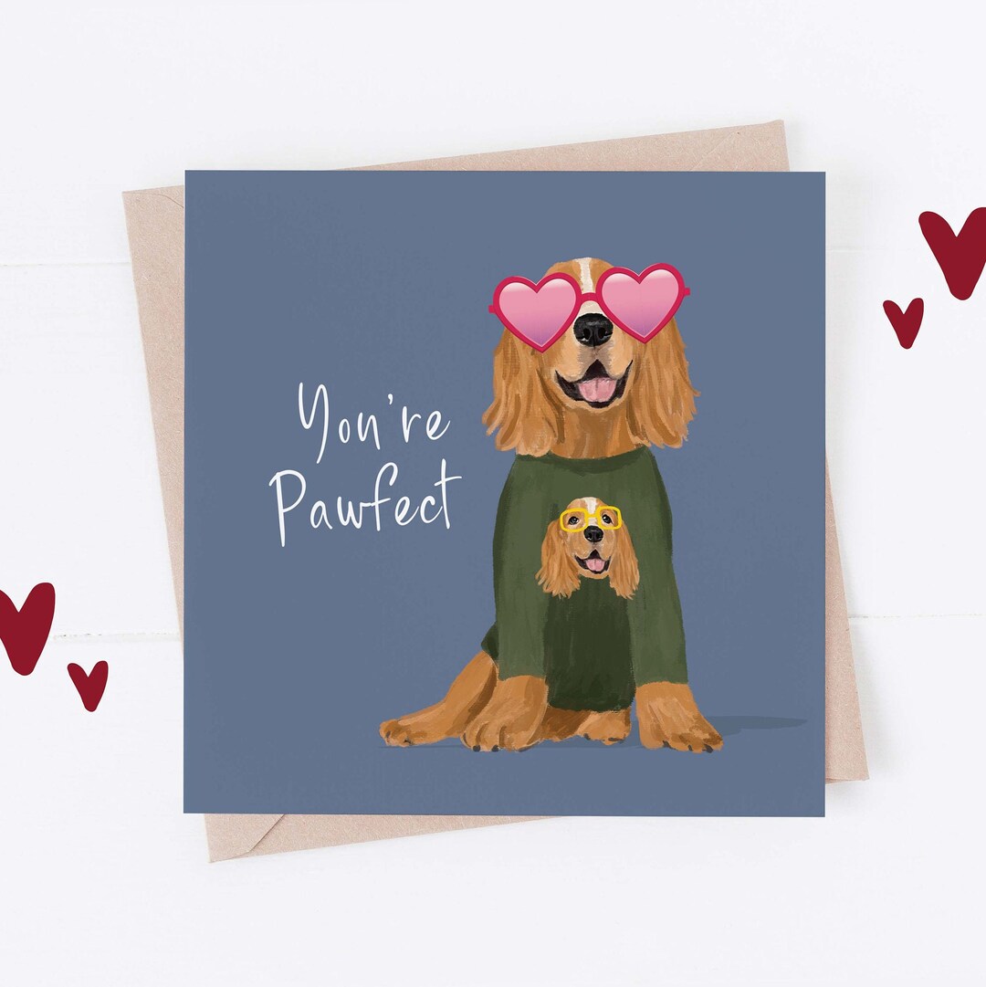 Cocker Spaniel Anniversary Card: 'pawfect' Dog Love Card - Etsy UK