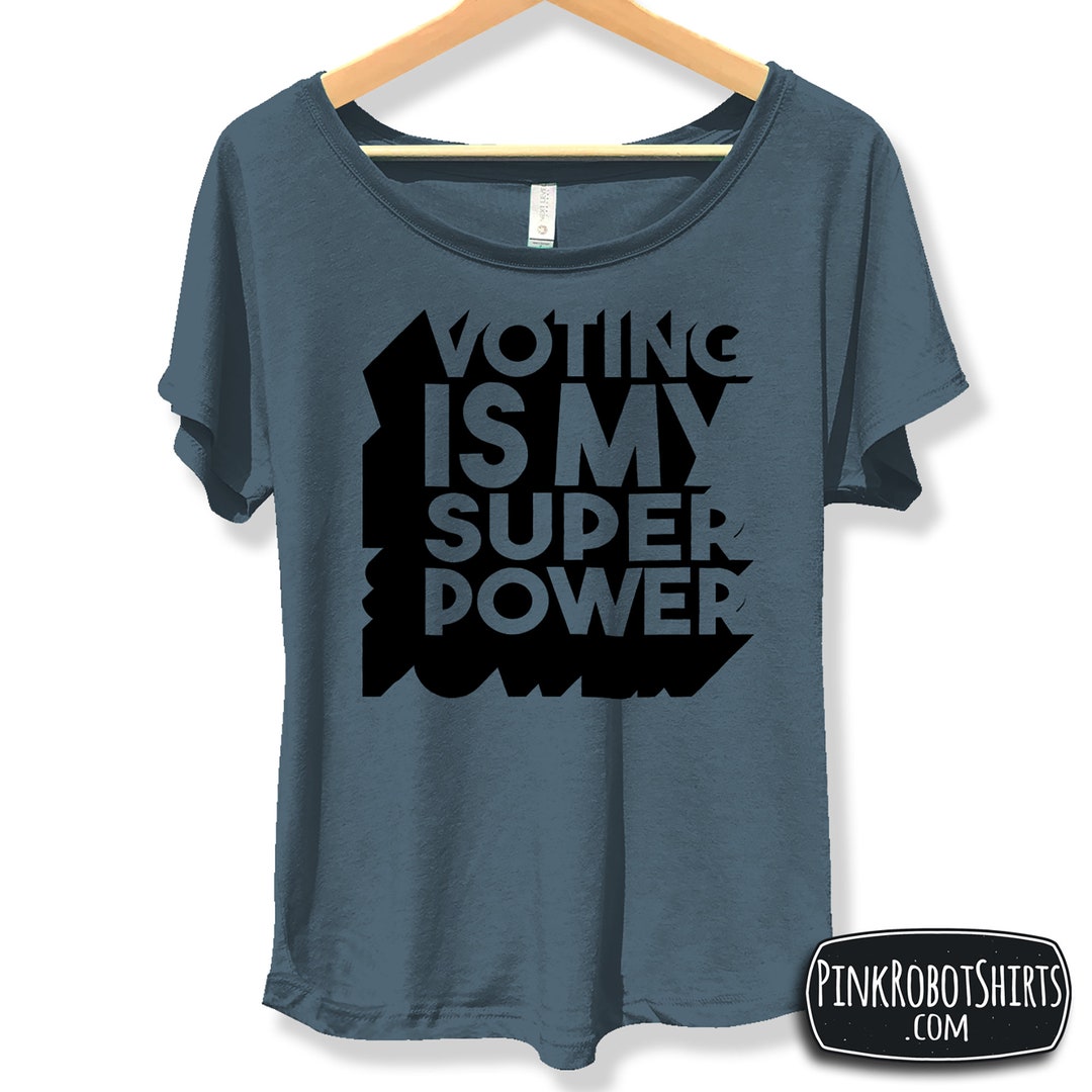 Voting Shirt for Women, Vote Shirt, Voting is My Superpower, Flowy ...