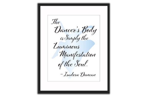 Isadora Duncan Poster Quote the Dancer's Body - Etsy