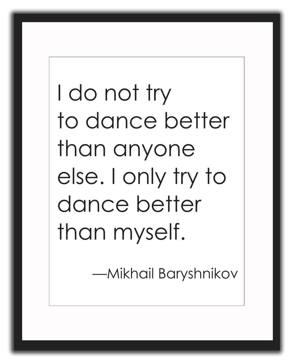 Dance Quote - Printable - Instant Download! Baryshnikov - Etsy