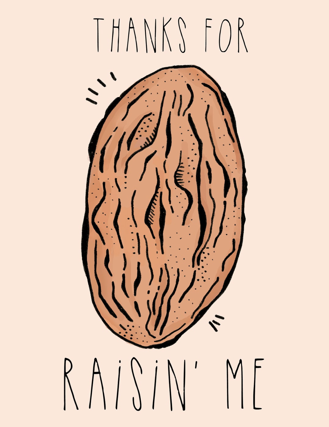 Mothers + Fathers Day Card - Illustrated Card - Thanks for Raisin' Me ...