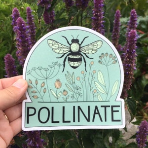 Pollinate Sticker - Vinyl Sticker - Bumper Sticker - Etsy