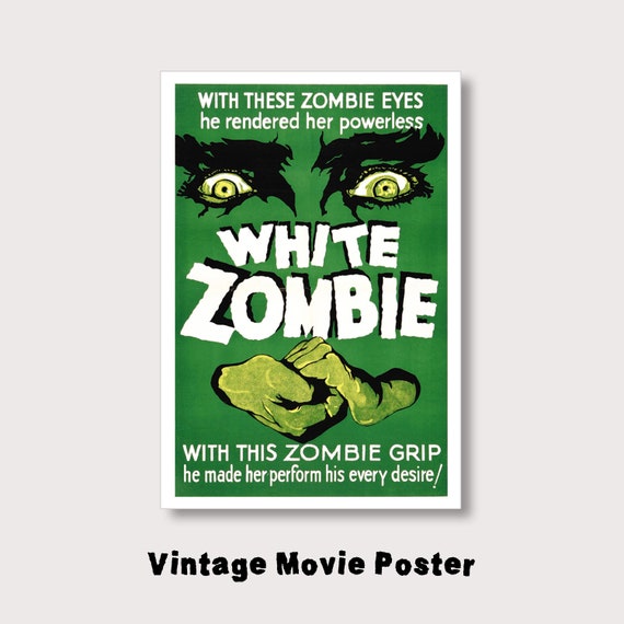 White Zombie Movie Poster White Zombie Retro Vintage Classic Horror