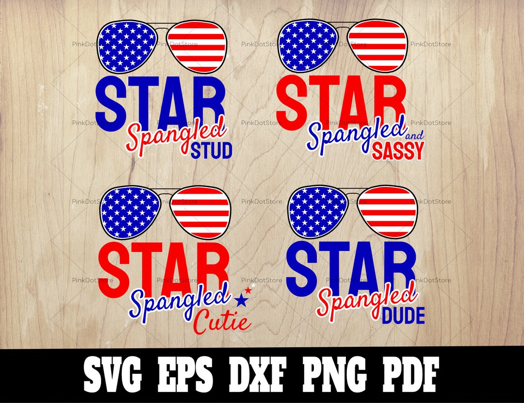 Star Spangled Bundle SVG, 4th of July Svg, July 4th Svg, Star Spangled ...