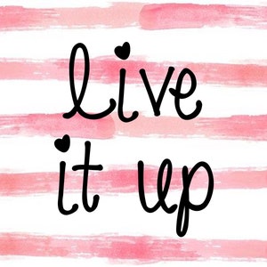 Live It up Printable - Etsy