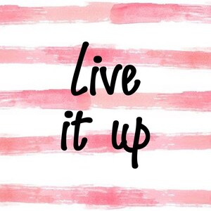 Live It up Printable - Etsy