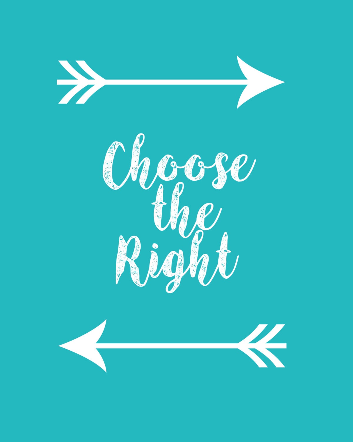 Cute, Simple, Teal 'choose the Right" Printable - Etsy