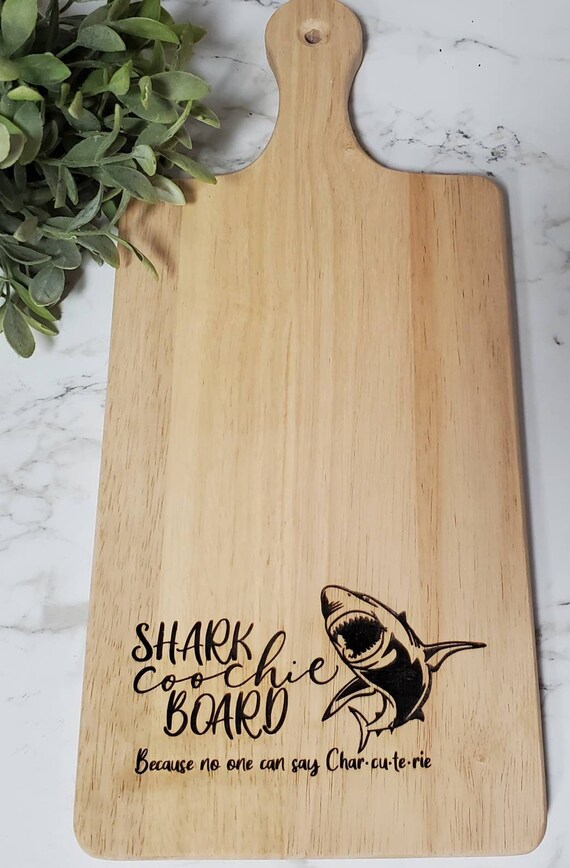 Shark Coochie Board Charcuterie Board Funny Cutting Board - Etsy