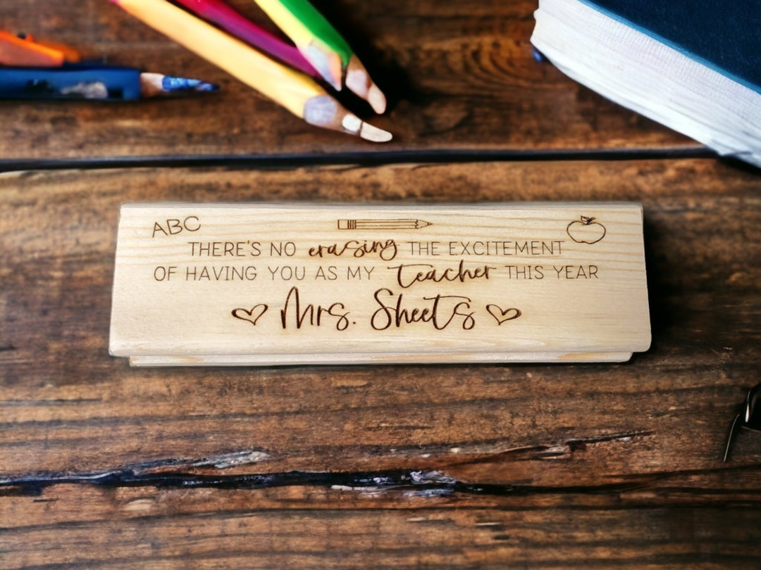 Personalized Teacher Eraser, Back to School, No Erasing the Excitement ...