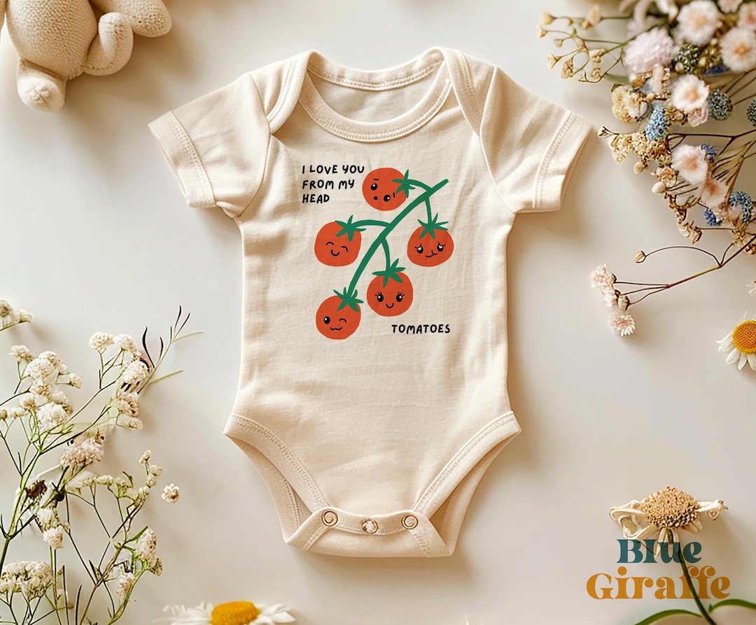Cute Tomatoes Baby Onesie®, I Love You From My Head Tomatoes Baby ...