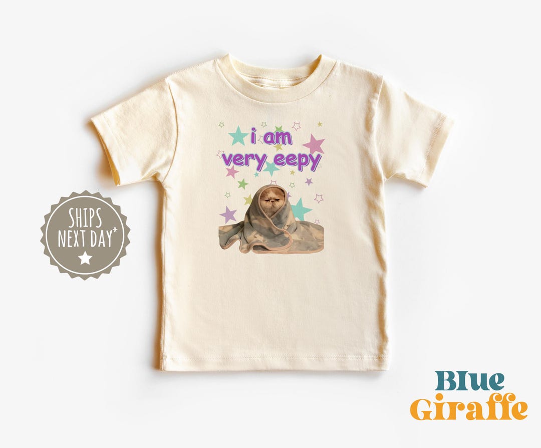 I Am Very Eepy Toddler Shirt - Funny Meme Toddler Tee - Sleepy Cat ...