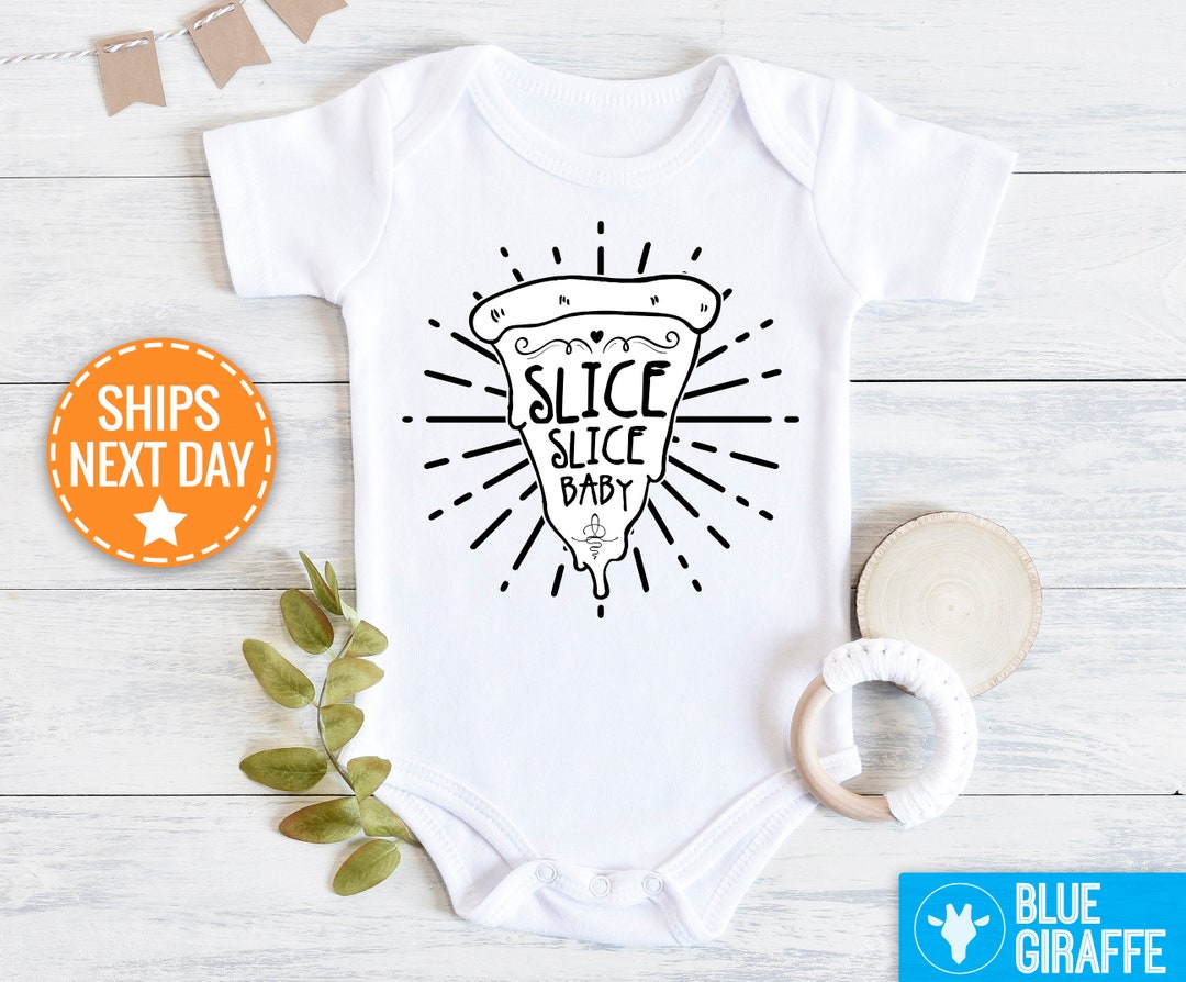 Cute Slice Slice Baby Onesie®, Cute Baby Clothes, Pizza Bodysuit, Pizza ...