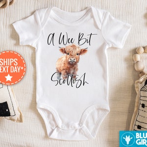 A Wee Bit Scottish Bodysuit, Funny Baby Onesie®, Cute Cow Baby Clothes ...
