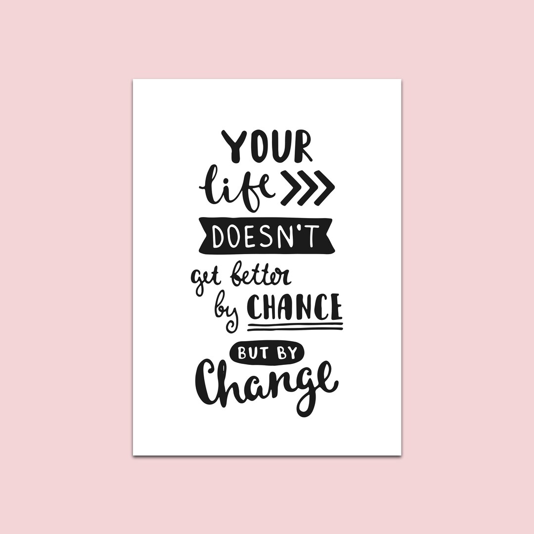 Poster Change Sayings Poster, Mural, Poster Living Room, Poster Kitchen ...