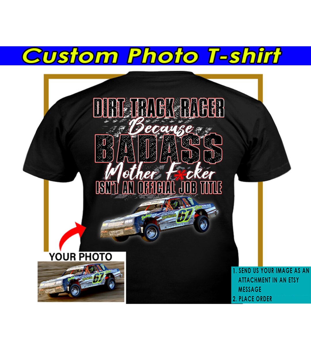 Funny Dirt Track Racer Racing Car Personalized Photo T-shirt, Cool ...